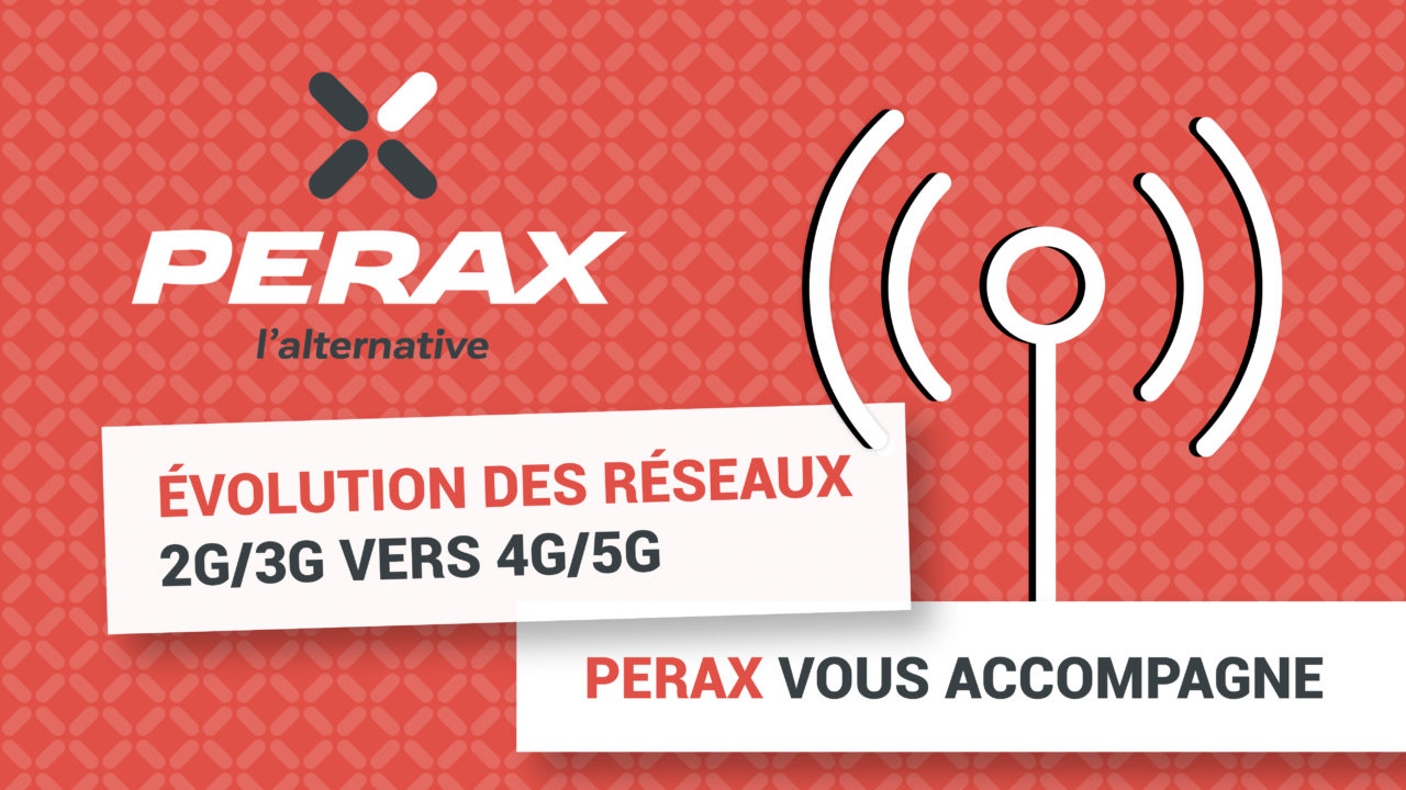 Transition Technologique Impérative : évolution des Réseaux 2G et 3G ...