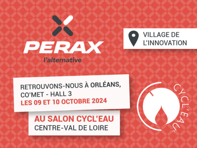 Retrouvez Perax au salon Cycl'eau à Orléans - Perax
